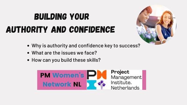 PM Skill Builder: How to Build Authority - Women’s PM July meeting summary | PMI Netherlands