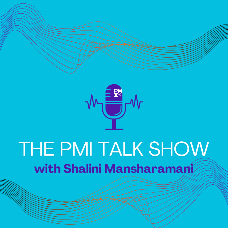 The PMI Talk Show Recap: Leadership, Inclusion, Strategy & Impact | PMI ...